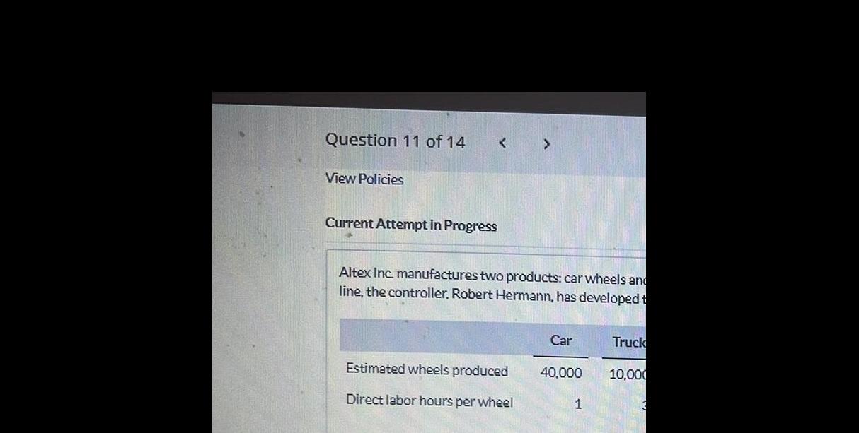 [ANSWERED] Question 11 of 14 View Policies Current Attempt in Progress - Kunduz