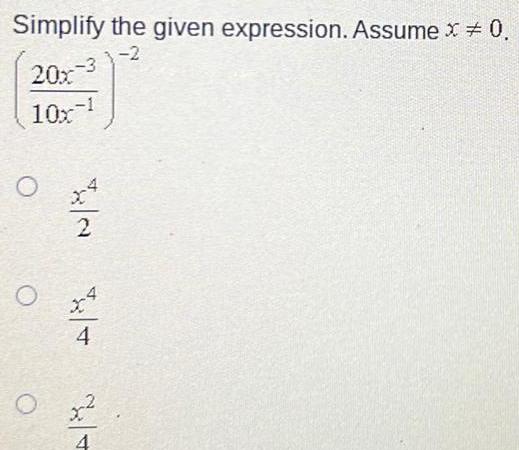 [ANSWERED] Simplify the given expression Assume x 0 2 20x 10x 1 O O 3 O - Kunduz