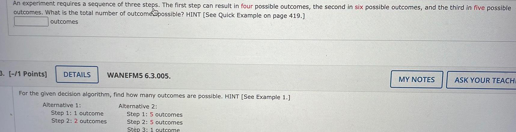 [ANSWERED] An experiment requires a sequence of three steps The first ...