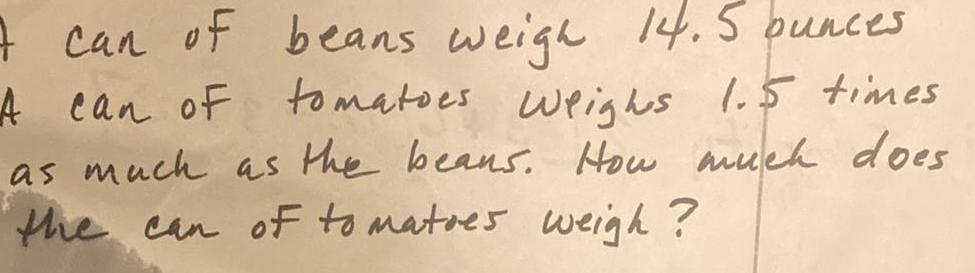 ANSWERED A Can Of Tomatoes A Can Of Beans Weigh 14 5 Pu Math ANSWERED A Can Of Tomatoes A Can Of Beans Weigh 14 5 Pu Math