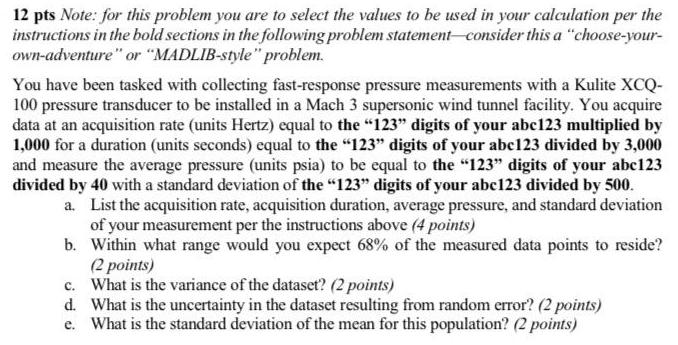 [ANSWERED] 12 pts Note for this problem you are to select the values to ...