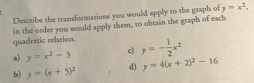 [answered] Describe The Transformations You Would Apply To The Graph Of Kunduz