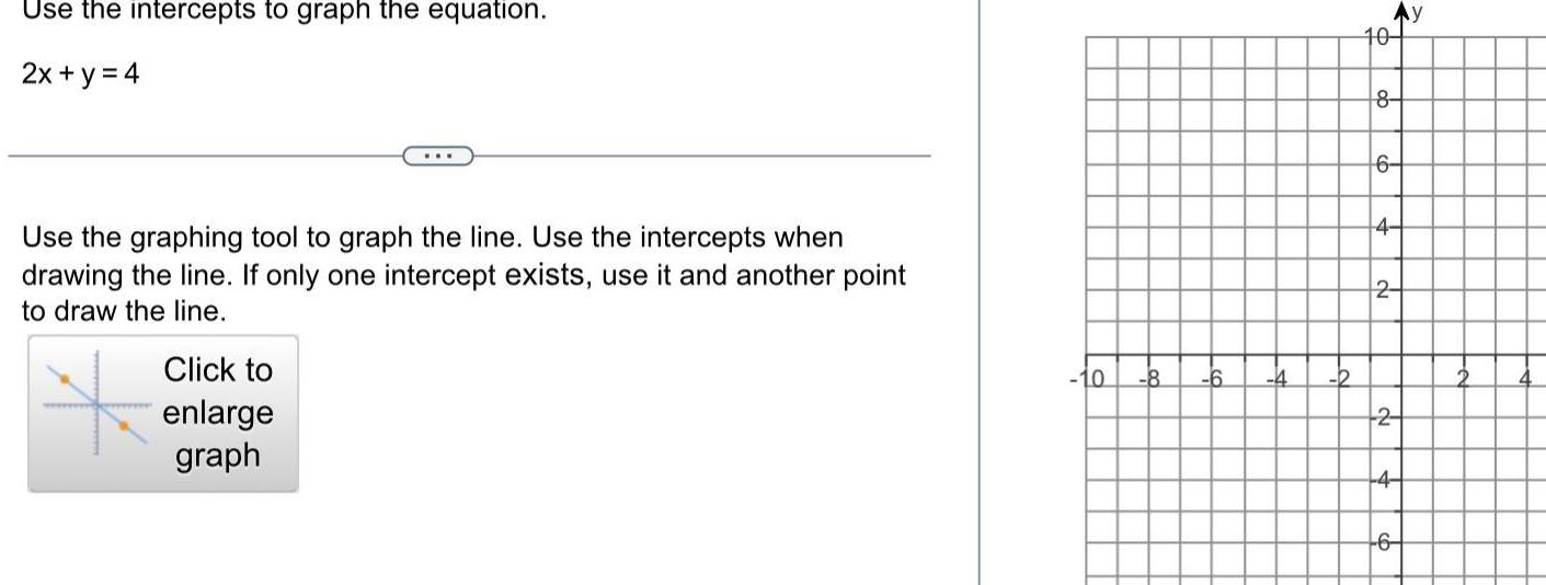 [ANSWERED] Use the intercepts to graph the equation 2x y 4 Use the - Kunduz