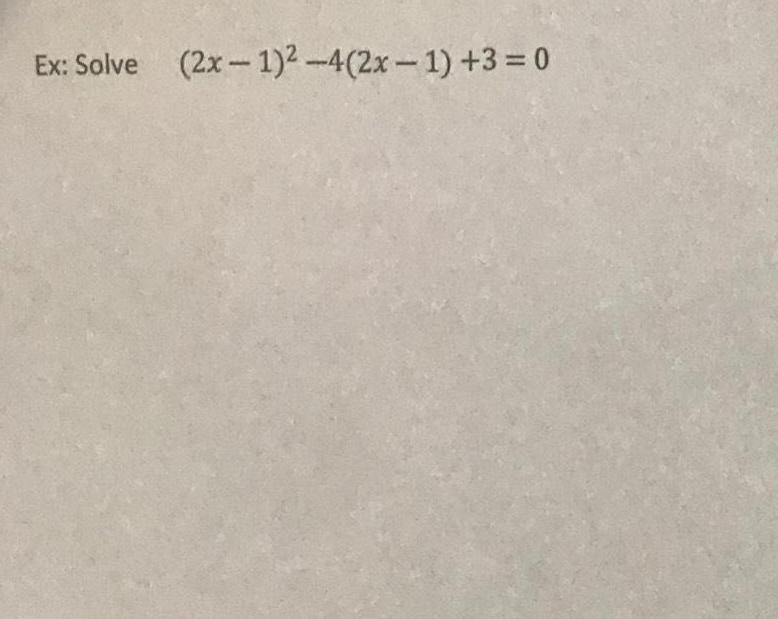 ANSWERED Ex Solve 2x 1 4 2x 1 3 0 Algebra ANSWERED Ex Solve 2x 1 4 2x 1 3 0 Algebra