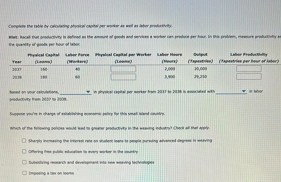 [ANSWERED] Complete the table by calculating physical capital per - Kunduz