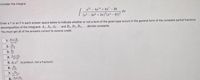 [ANSWERED] Consider the integral 1 Ase B 2 3 B Enter a T or an F in ...