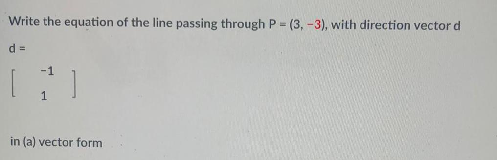 [answered] Write The Equation Of The Line Passing Through P 3 3 With