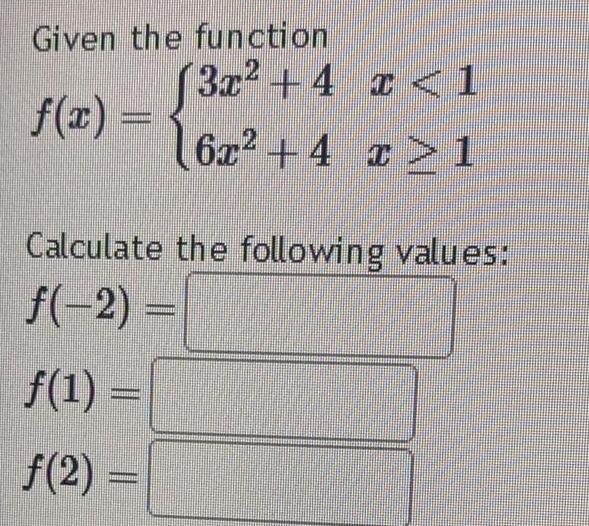 [ANSWERED] Given the function 2 3x 4 x 1 6x 4 11 Calculate the - Kunduz