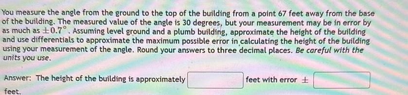 [ANSWERED] You measure the angle from the ground to the top of the - Kunduz