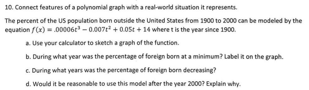 [ANSWERED] 10 Connect features of a polynomial graph with a real world ...