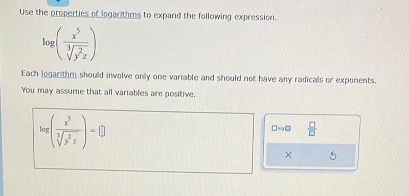[ANSWERED] Use the properties of logarithms to expand the following ...