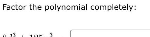 [ANSWERED] Factor the polynomial completely 9 13 10F 3 1 - Kunduz