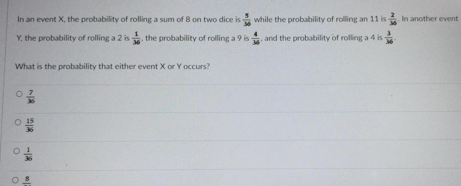 [ANSWERED] In an event X the probability of rolling a sum of 8 on two - Kunduz