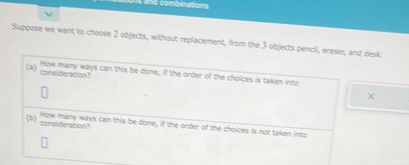 Answered Combinations Suppose We Want To Choose 2 Objects Without Kunduz