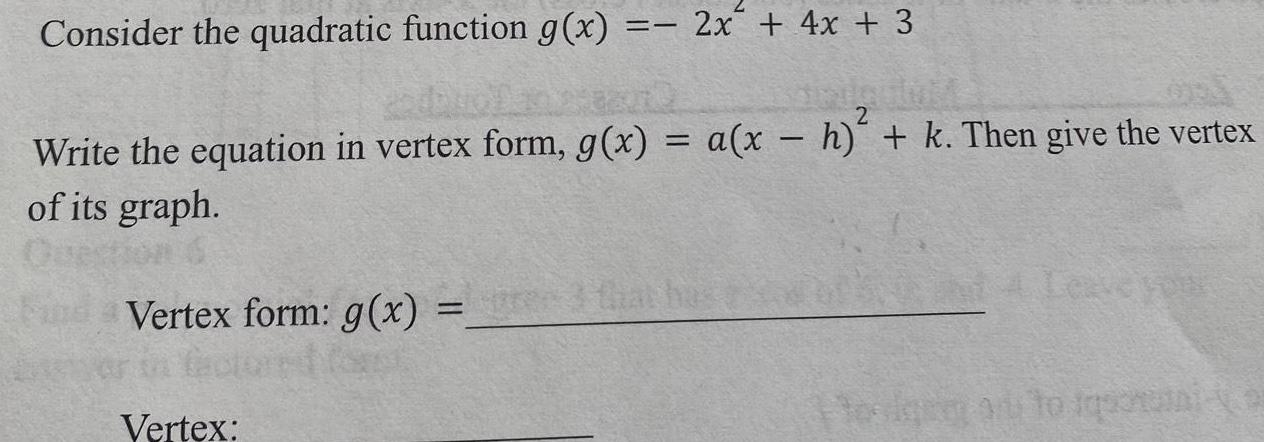 [ANSWERED] Consider the quadratic function g x 2x 4x 3 Write the - Kunduz