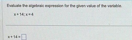 [ANSWERED] Evaluate the algebraic expression for the given value of the - Kunduz