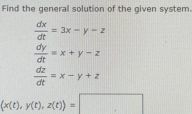 [ANSWERED] Find the general solution of the given system dx 55 50 0 dt ...