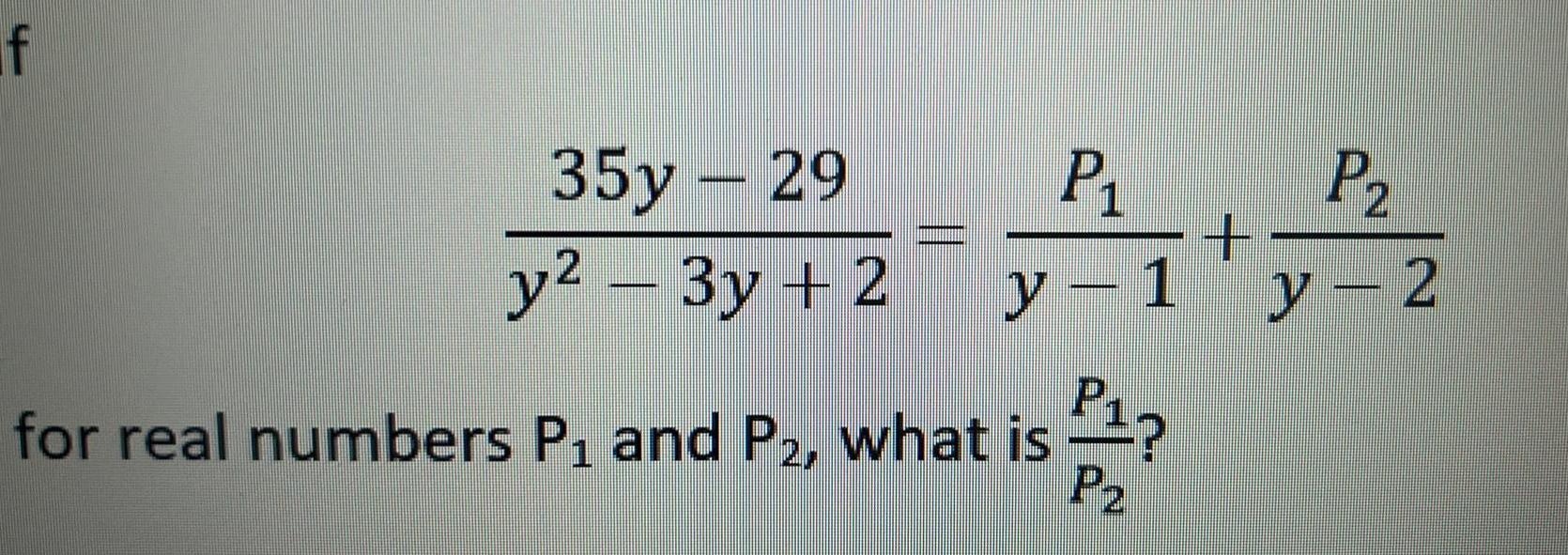 [ANSWERED] f 35y 29 y 3y 2 P 1 y 1 P for real numbers P and P what is P - Kunduz