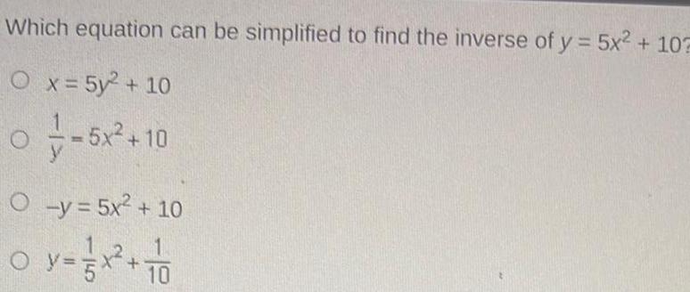 [ANSWERED] Which equation can be simplified to find the inverse of y 5x - Kunduz