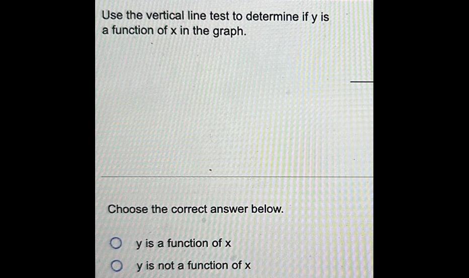 ANSWERED Use The Vertical Line Test To Determine If Y Is A Fu ANSWERED Use The Vertical Line Test To Determine If Y Is A Fu