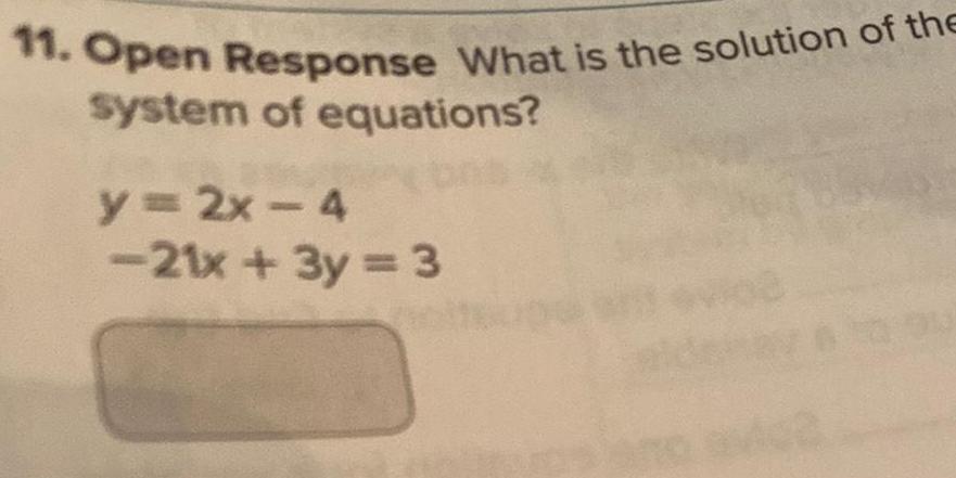 [ANSWERED] 11 Open Response What is the solution of the system of - Kunduz