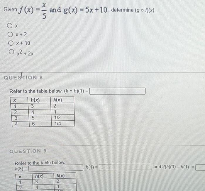 [ANSWERED] X Given f x and g x 5x 10 determine g f x 5 Ox O x 2 O x 10 ...