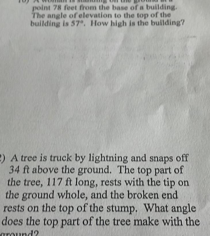 [ANSWERED] point 78 feet from the base of a building The angle of - Kunduz