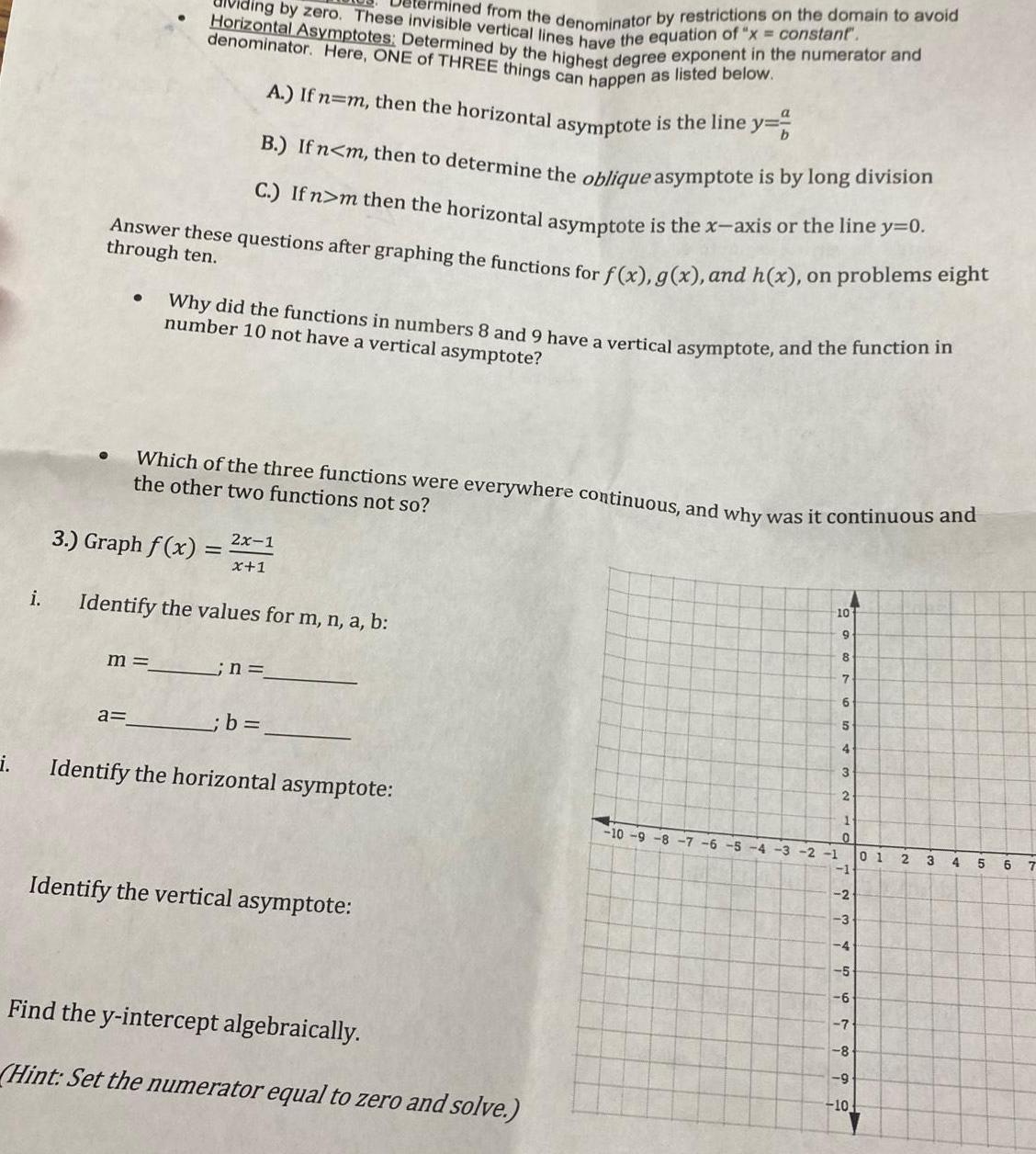 [ANSWERED] i i Horizontal Asymptotes Determined by the highest degree ...