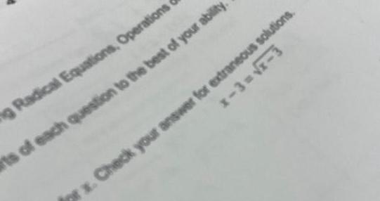 [ANSWERED] ng Radical Equations Operations of each question to the best ...