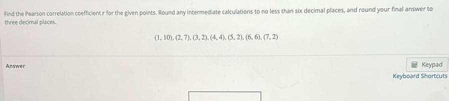 [answered] Find The Pearson Correlation Coefficient R For The Given Kunduz