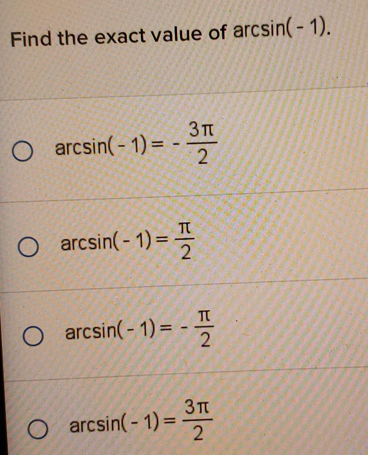 ANSWERED Find The Exact Value Of Arcsin 1 O Arcsin 1 2 370 O Arcsin 1 ANSWERED Find The Exact Value Of Arcsin 1 O Arcsin 1 2 370 O Arcsin 1