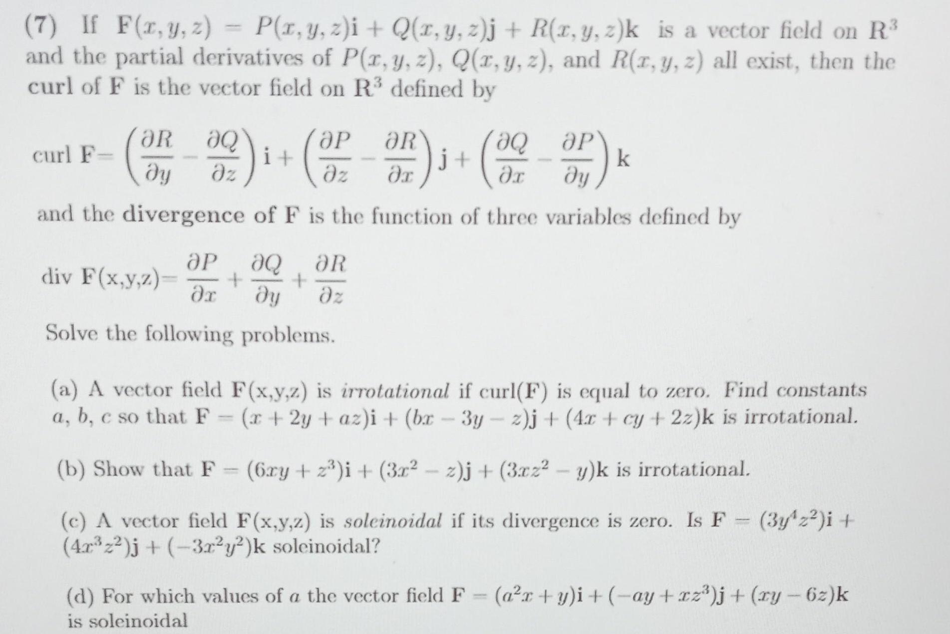 ANSWERED 7 If F X Y Z P X Y Z I Q X Y Z J R X Y Z K Is A Vector Field ANSWERED 7 If F X Y Z P X Y Z I Q X Y Z J R X Y Z K Is A Vector Field