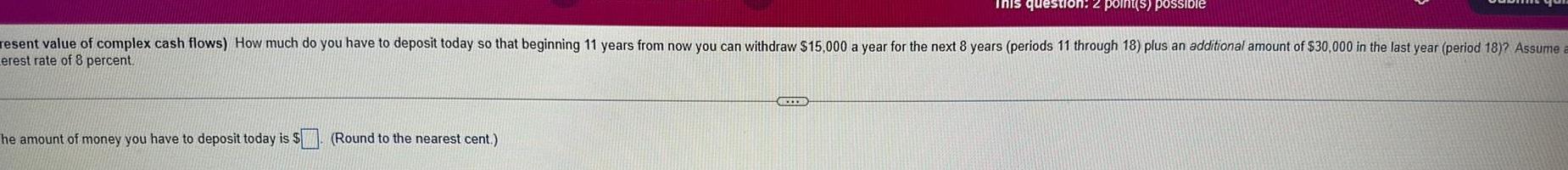 ANSWERED Resent Value Of Complex Cash Flows How Much Do Math ANSWERED Resent Value Of Complex Cash Flows How Much Do Math